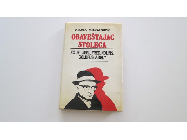 Obaveštajac stoleća, Nikola Milovanović