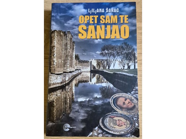 Opet sam te sanjao - Ljiljana Šarac