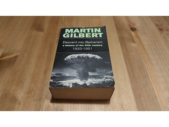 Martin Gilbert a history of the 20th century 1933-1955