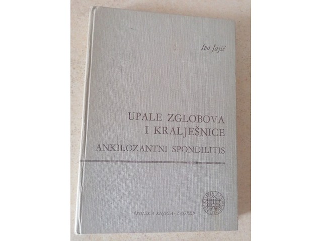 Upale zglobova i kralježnice Ankilozantni spondilitis