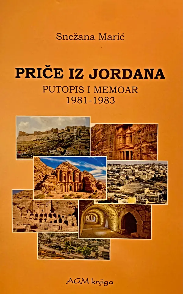 Priče iz Jordana : putopis i memoar : 1981-1983