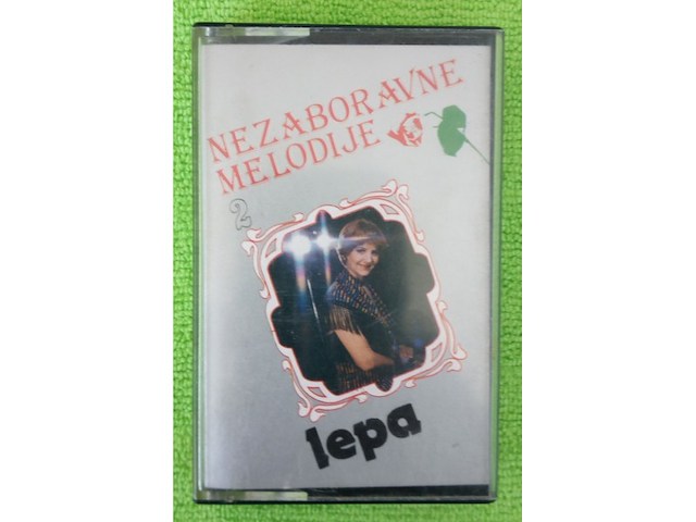 Lepa Lukić – Nezaboravne Melodije 2