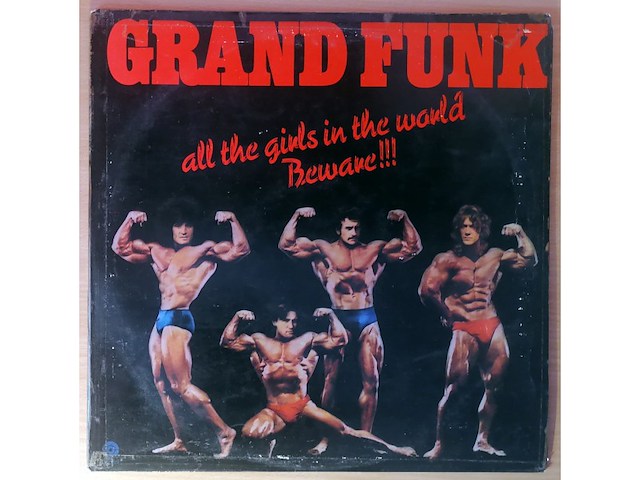 LP GRAND FUNK - All The Girls In The World Beware, 1975