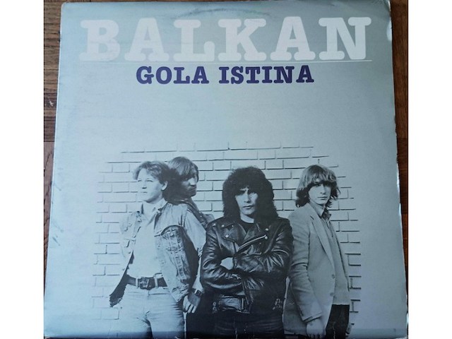 Balkan-Gola Istina LP (1982)