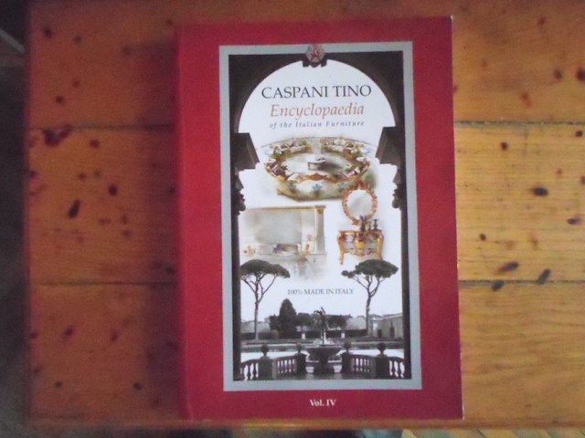 CASPANI TINO ENCYCLOPAEDIA OF THE ITALIAN FURNITURE