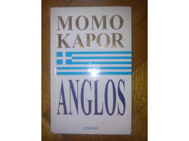 Momo Kapor - Anglos - POSVETA I POTPIS PISCA