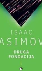 Druga Fondacija Od Isak Asimov