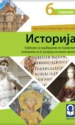 Istorija 6, Udžbenik Za Šesti Razred Od Radivoj Radić, Marko Šuica, Pero Jelić