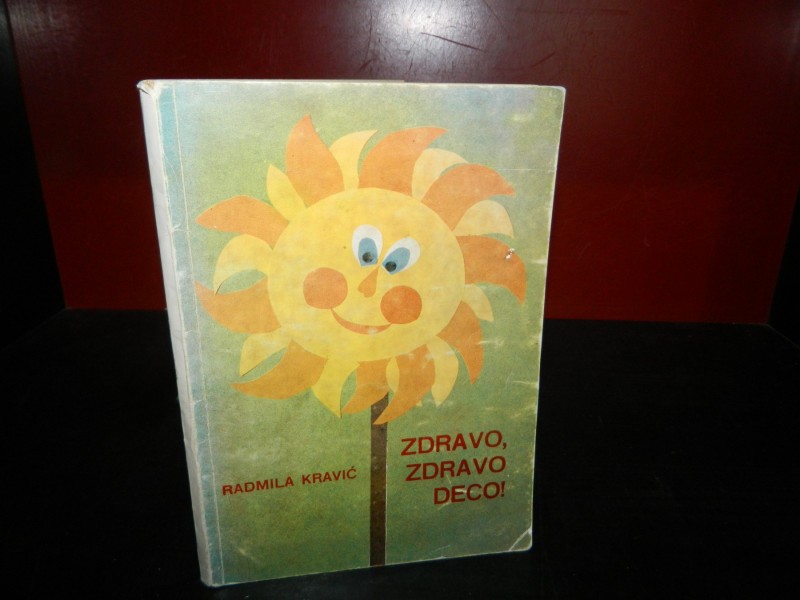 Zdravo, zdravo deco, Radmila Kravić