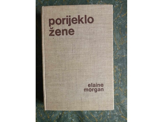 ELAINE MORGAN - PORIJEKLO ŽENE