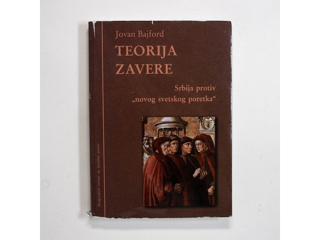 Teorija zavere, Jovan Bajford