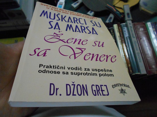 Dr. Džon Grej - Muškarci su sa marsa Žene su sa venere