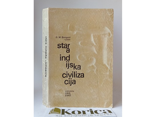 STARA INDIJSKA CIVILIZACIJA: G. M. Bongard-Levin