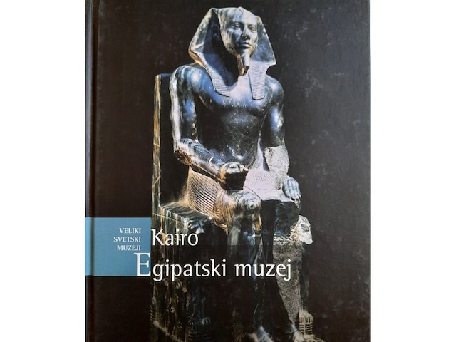 Egipatski muzej Kairo