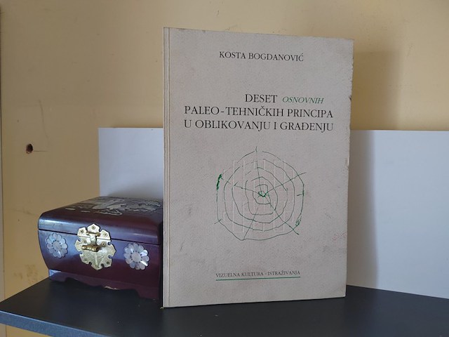 Bogdanović Deset osnovnih paleo-tehnickih principa u ob