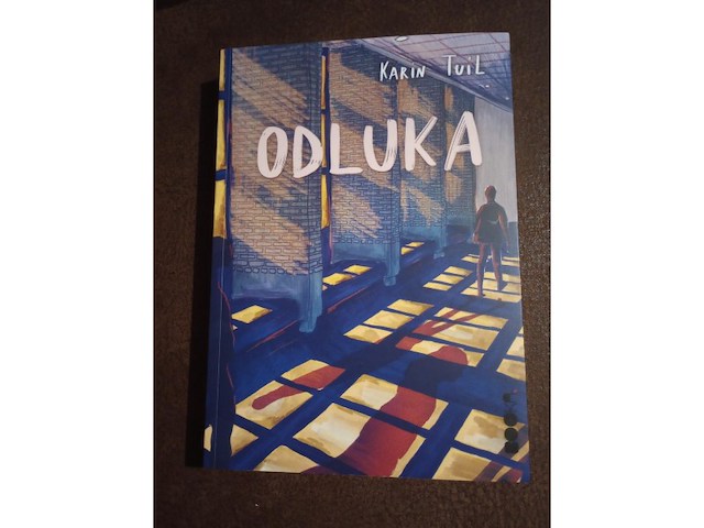 Odluka - Karin Tuil