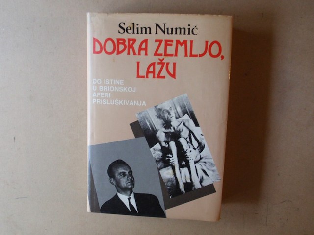 Selim Numić - DOBRA ZEMLJO LAŽU