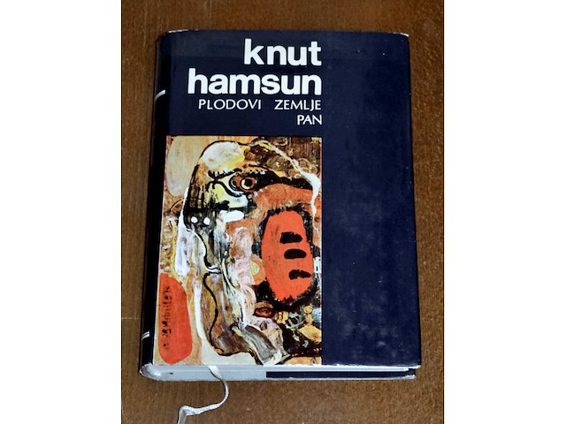 PLODOVI ZEMLJE / PAN - Knut Hamsun