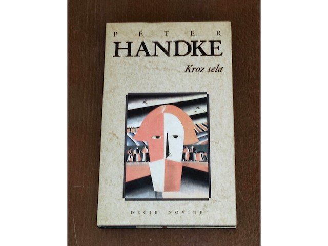 Peter Handke - KROZ SELA