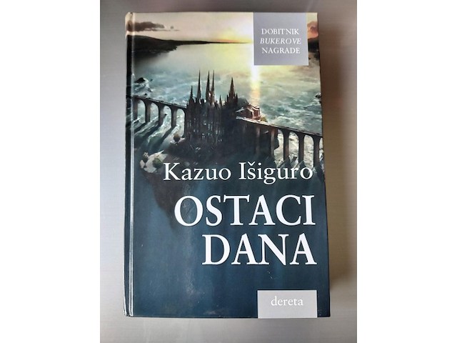 Ostaci dana Kazuo Išiguro tvrd povez