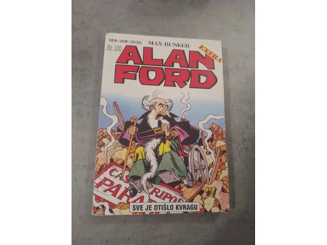 Alan Ford extra broj 100: Sve je otišlo kvragu