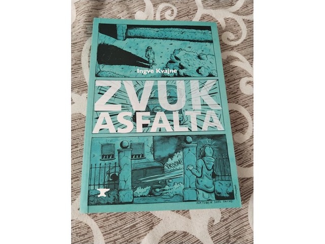 Zvuk asfalta - Ingve Kvajne