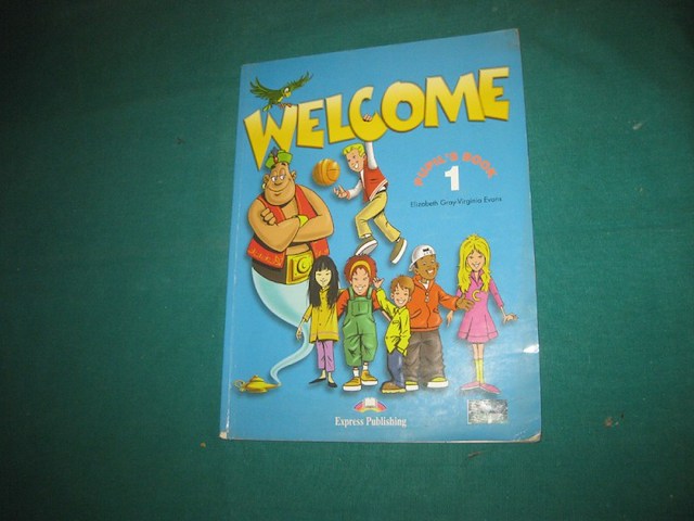 Welcome 1 Pupil`s Book + Workbook - Virginia Evans, Eli