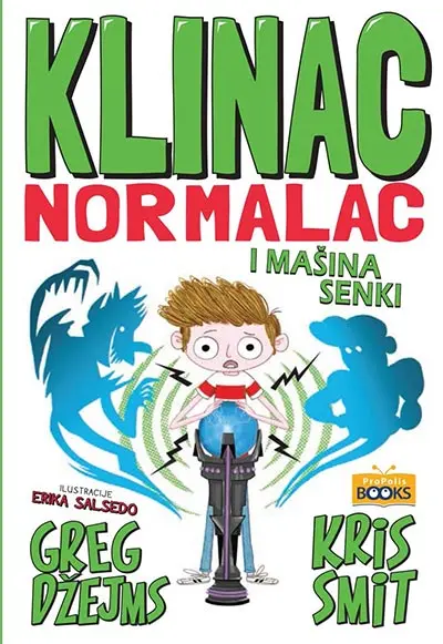 Klinac Normalac i mašina senki