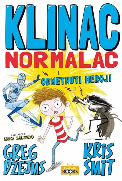 Klinac normalac i odmetnuti heroji