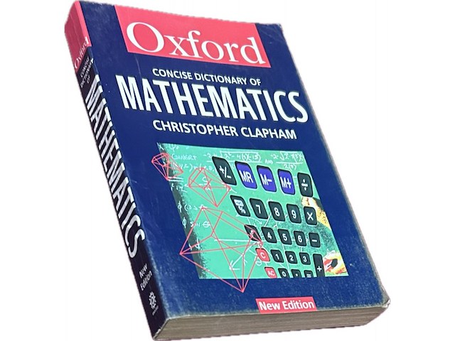 OXFORD concise dictionary of MATHEMATICS