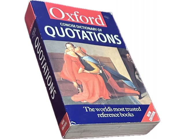 OXFORD concise dictionary of QUOTATIONS