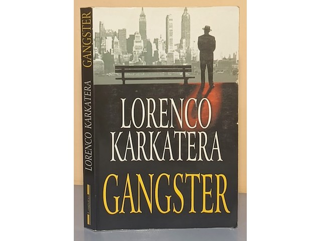 GANGSTER Lorenco Karkatera