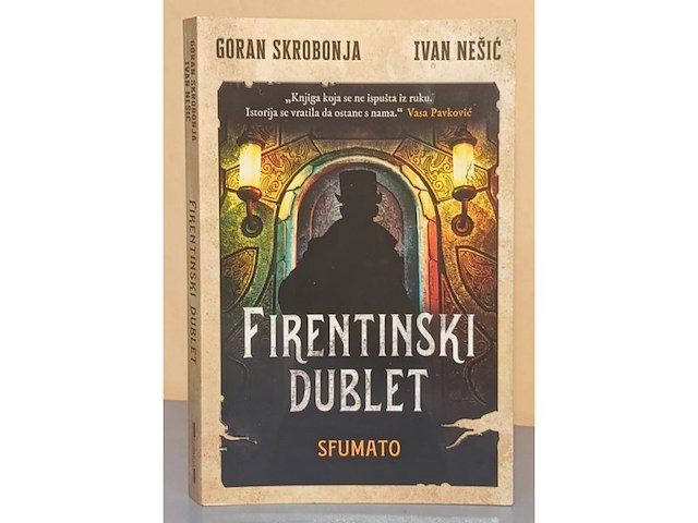 FIRENTINSKI DUBLET Goran Skrobonja