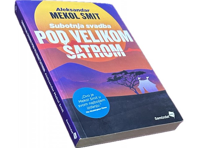 Subotnja svadba pod velikom šatrom – Aleksandar Mekol