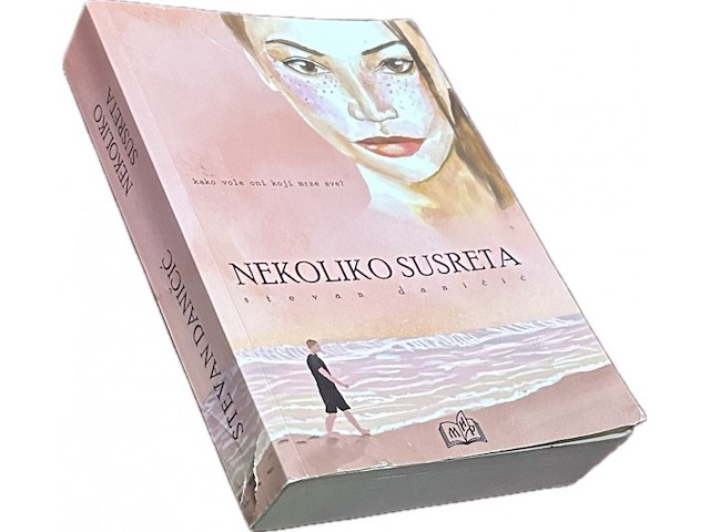 Nekoliko susreta -Stevan Daničić