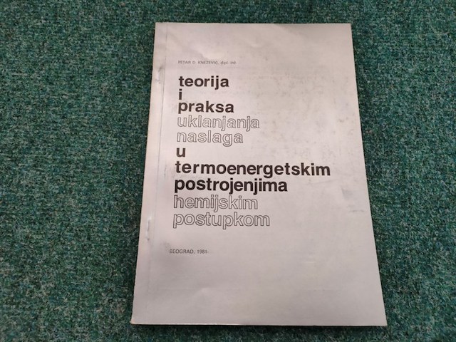 Teorija i praksa uklanjanja naslaga u termoenergetskim