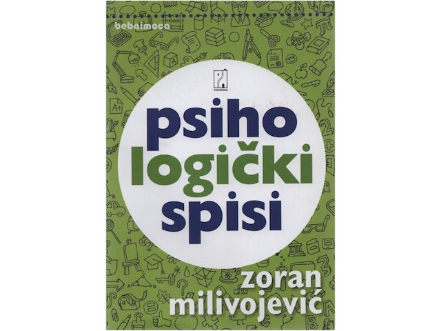 PSIHOLOGIČKI SPISI - Zoran Milivojević