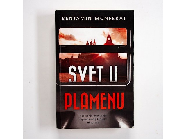 Svet u plamenu, Benjamin Monferat