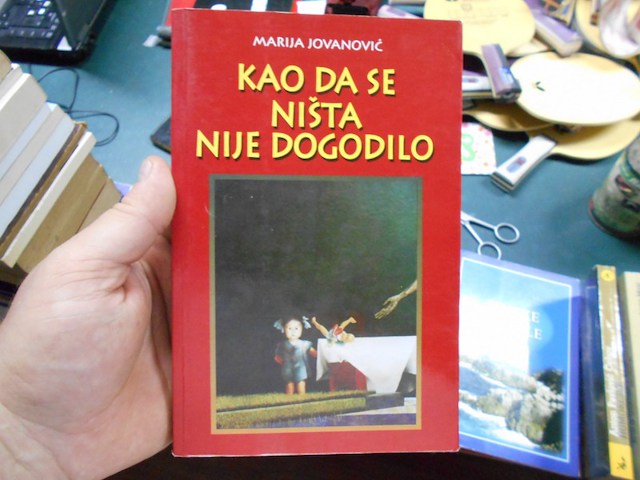 MARIJA JOVANOVIĆ - KAO DA SE NIŠTA NIJE DOGODILO