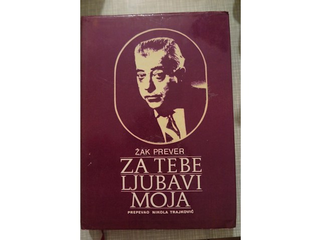 Žak Prever - Za tebe ljubavi moja