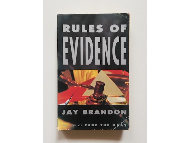 Rules of Evidence - Jay Brandon