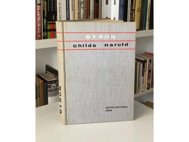 LORD BYRON - CHILDE HAROLD