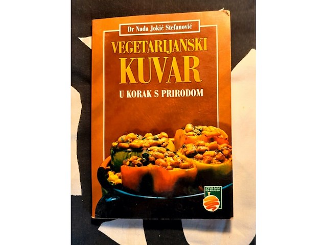 Vegeterijanski kuvar-Dr Nada Jokić Stefanović