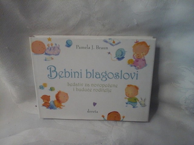 Bebini blagoslovi Pamela Braun