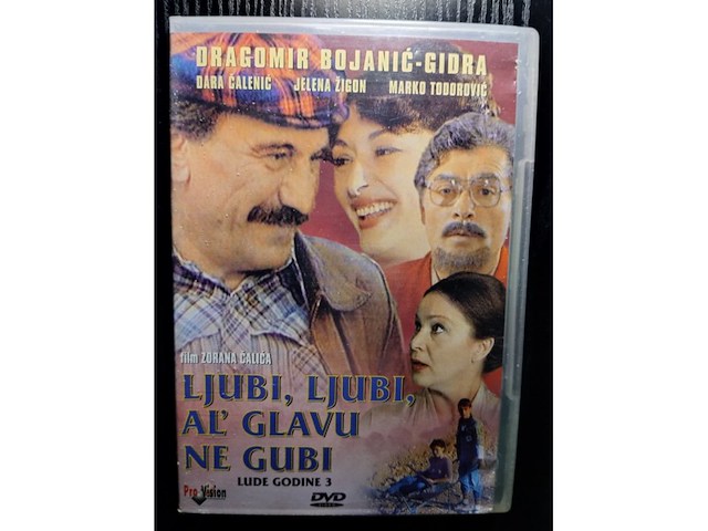 Ljubi, ljubi, al` glavu ne gubi