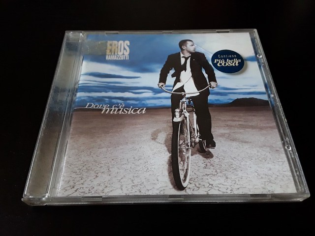 Eros Ramazzotti - Dove c`e musica