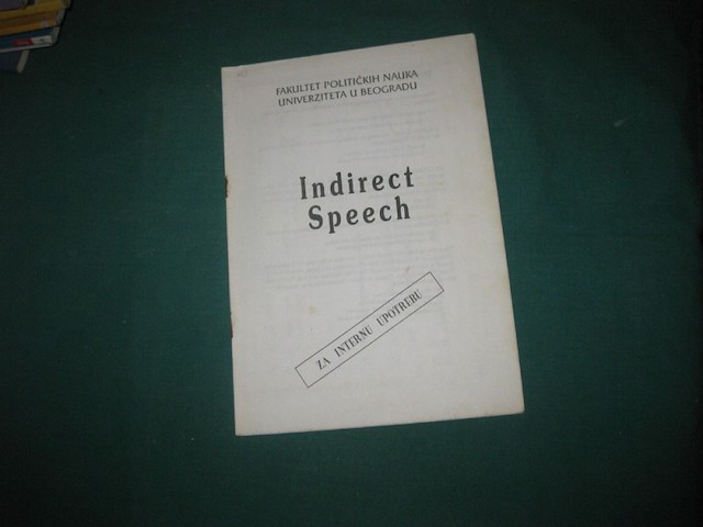 Indirect Speech (za internu upotrebu)