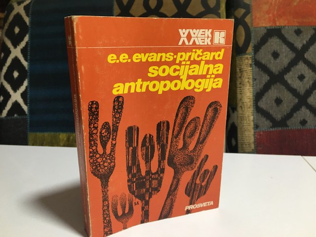 Sociologija antropologije  E.E.Evans Pričard