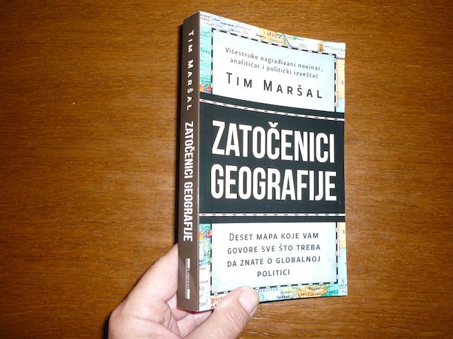 Tim Maršal ZATOČENICI GEOGRAFIJE