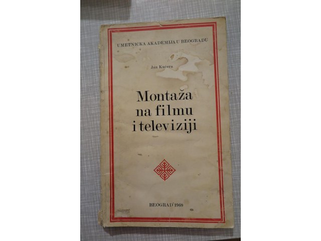 Montaža na filmu i televiziji - Jan Kučera